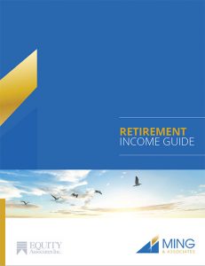 Download Retirement Income Guide | Ming & Associates
